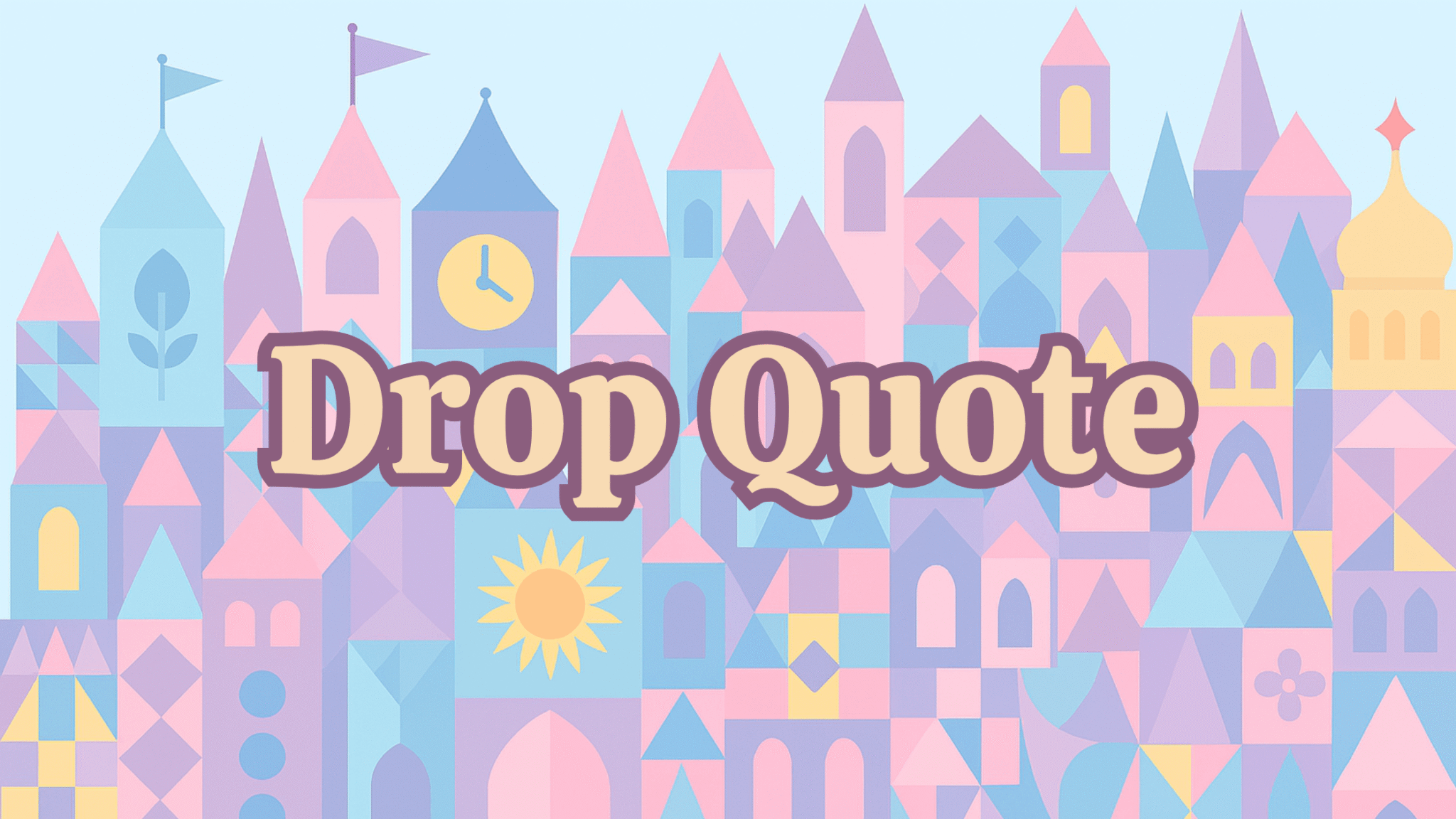 Drop Quote - smallworldpuzzles.com